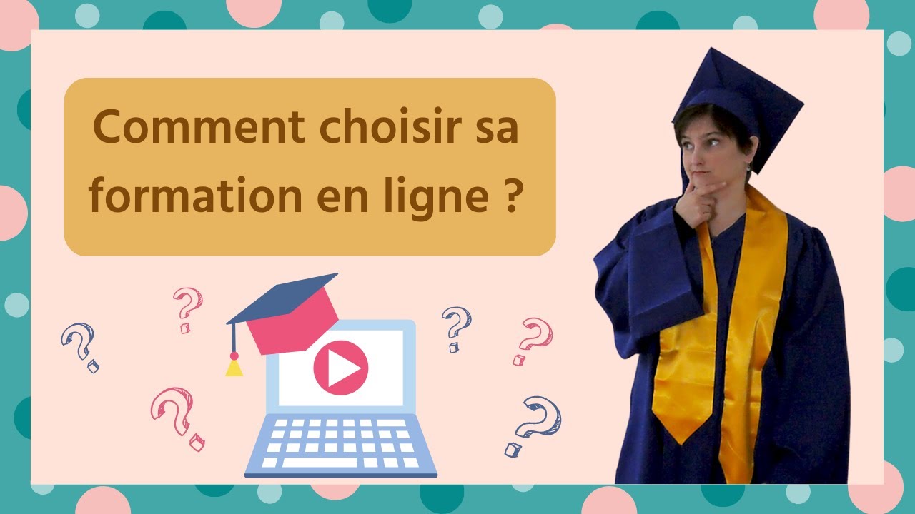 Comment choisir sa formation en ligne pour la création de son activité ...
